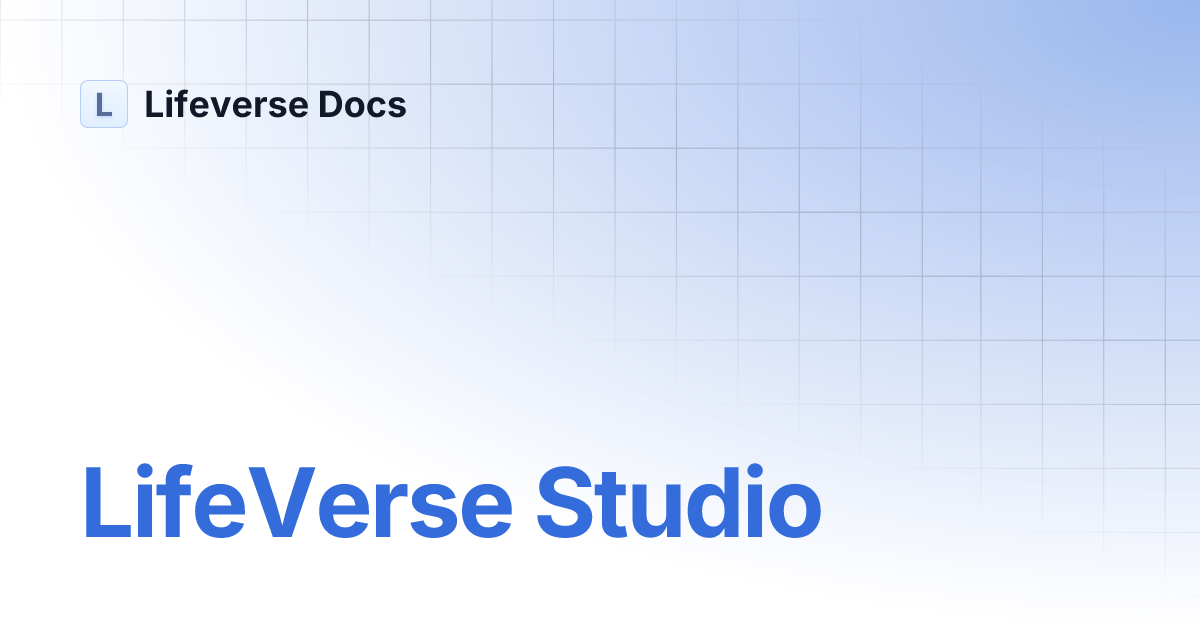 LifeVerse Studio | Lifeverse Docs